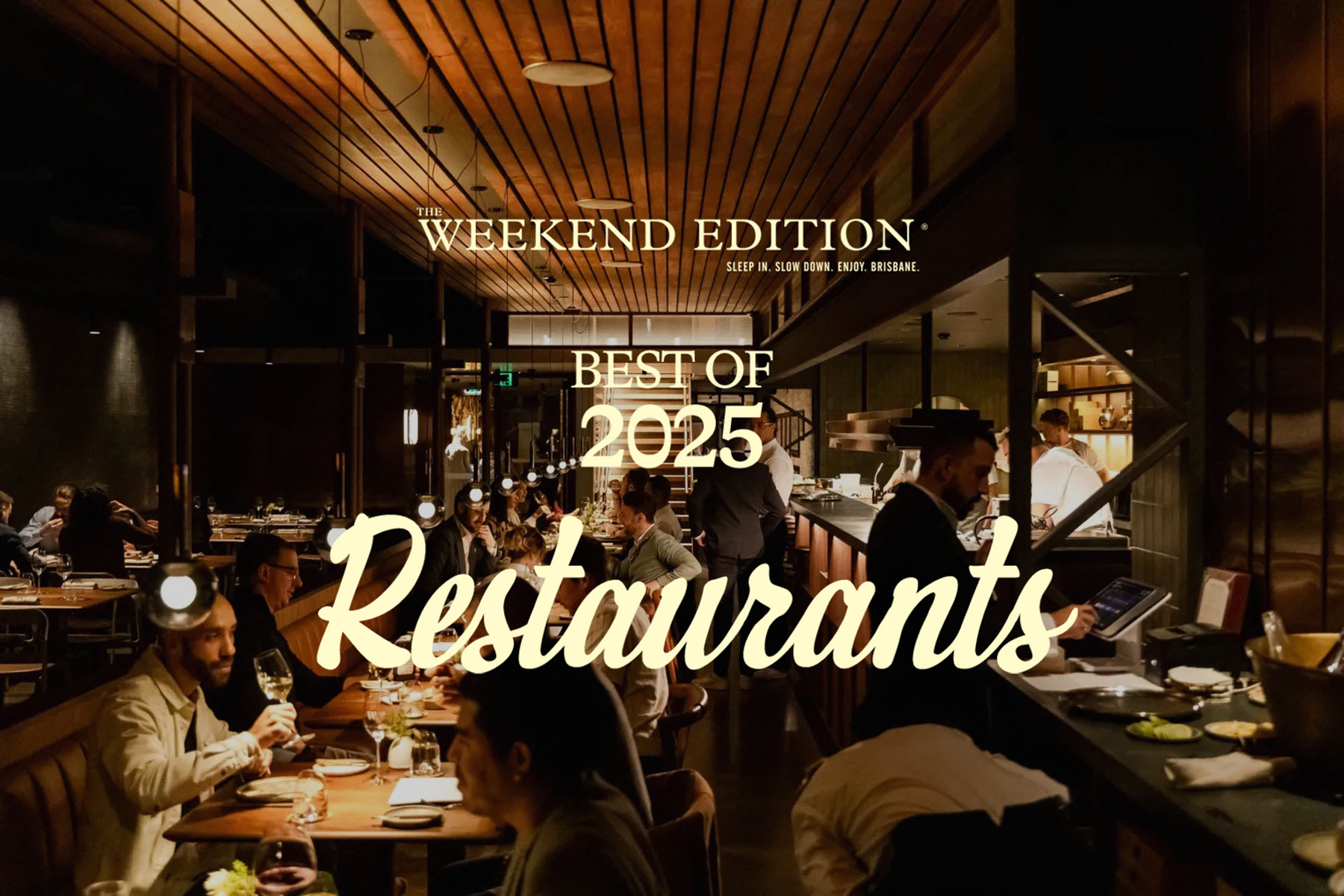 Book a table at Brisbane's best new restaurants of 2025 | The Weekend ...